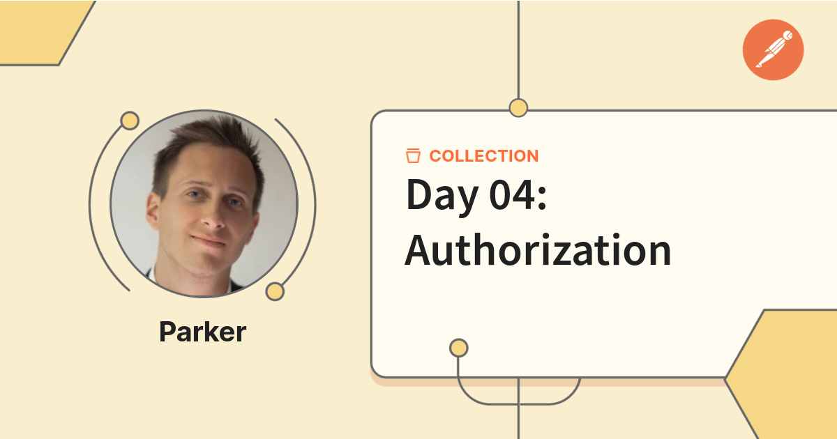 Day 04 Authorization 30 Days Of Postman Pjs Postman Api Network